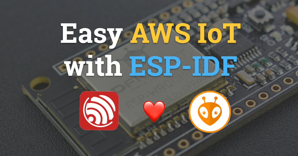 Easy Aws Iot With Esp Idf